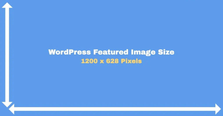 WordPress Featured Image Size: A Complete Guide